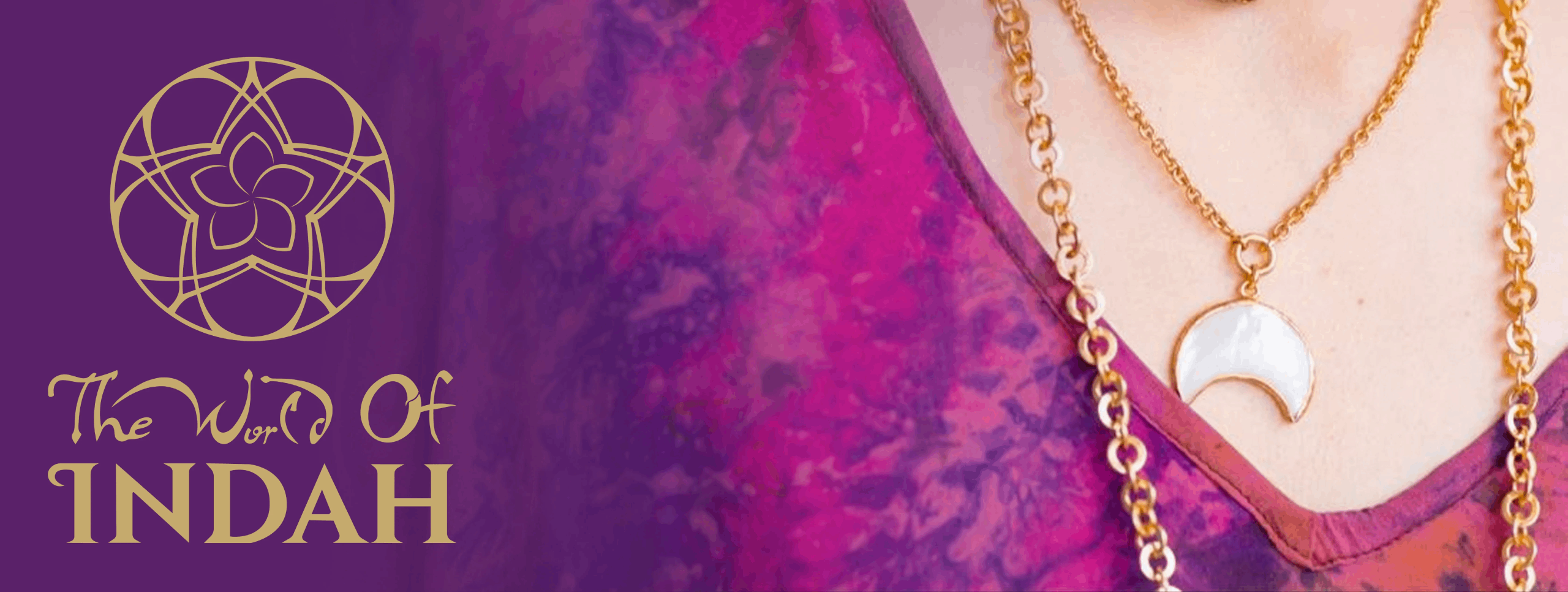 THE STORY OF THE WORLD OF INDAH – The World Of INDAH